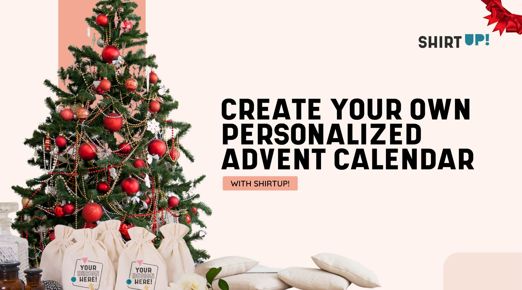 Create your own personalized Advent calendar | ShirtUp!